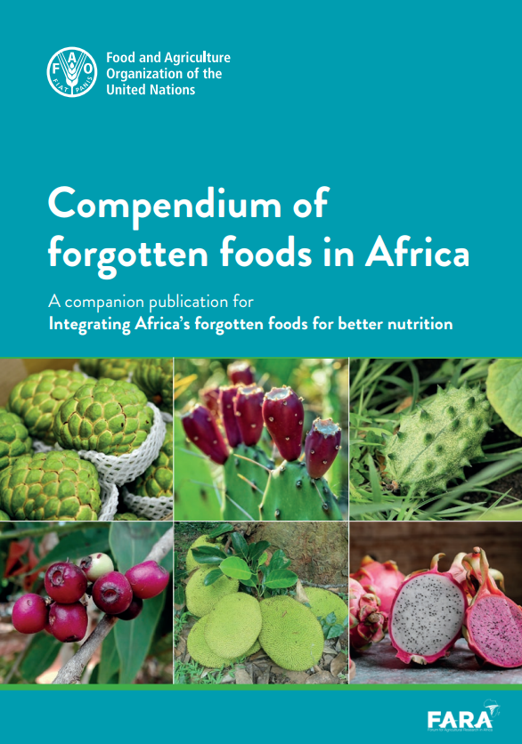 Compendium of forgotten foods in Africa – A companion publication for ...