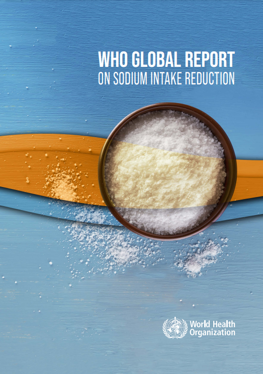 WHO Global Report on Sodium Intake Reduction | UN‑Nutrition: the United ...