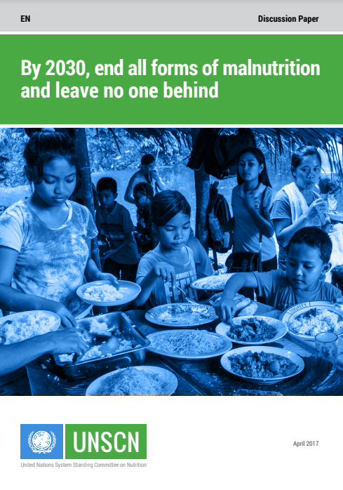 By 2030, end all forms of malnutrition and leave no one behind | UN ...