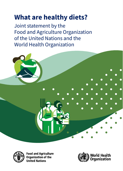 What are healthy diets? Joint statement by the Food and Agriculture ...